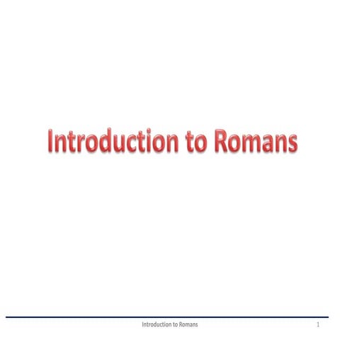 Introduction to Romans | PPTX