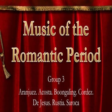 ROMANTIC PERIOD MUSIC | PPTX