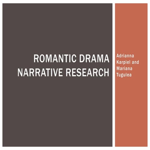Romantic drama - narrative analysis | PPTX