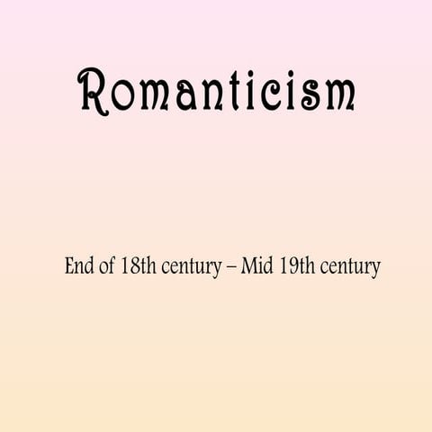 Romanticism | PPT