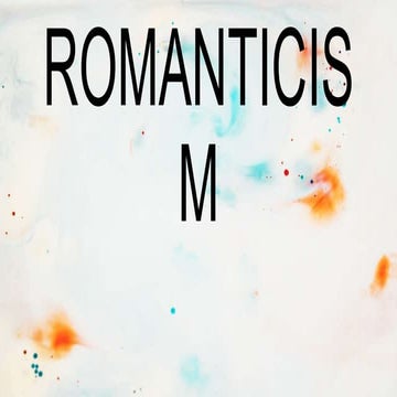 History and Background of Romanticism | PPTX