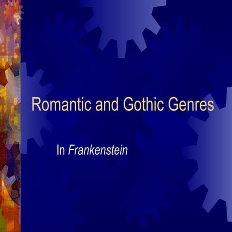 Romanticism gothic | PPT | Books and Literature