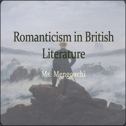 Romanticism in british literature2 | PPT
