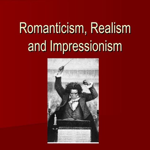 Romanticism, realism and impressionism | PPT