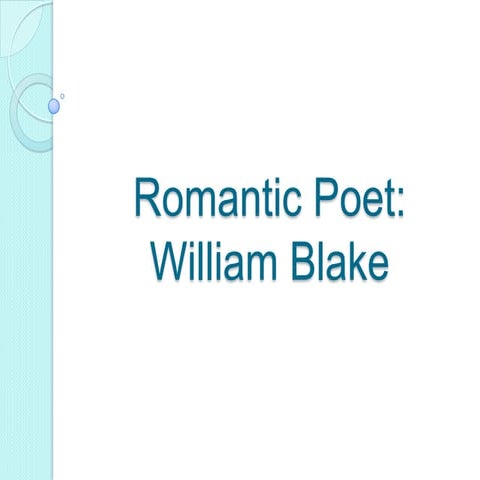 Romantic Poetry and William Blake | PPTX