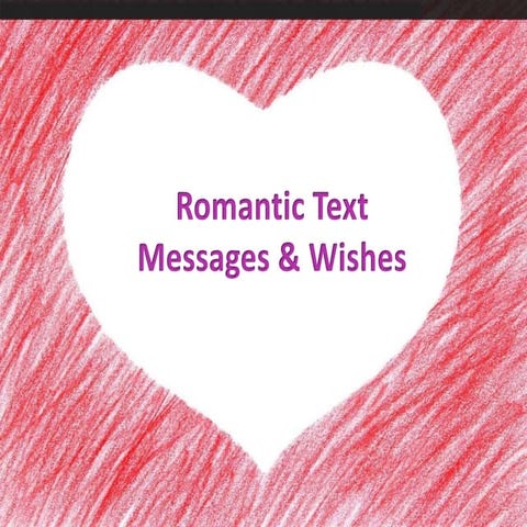 Best Romantic Text Messages and Wishes | PPT