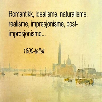 Romantikk og realisme | PPTX