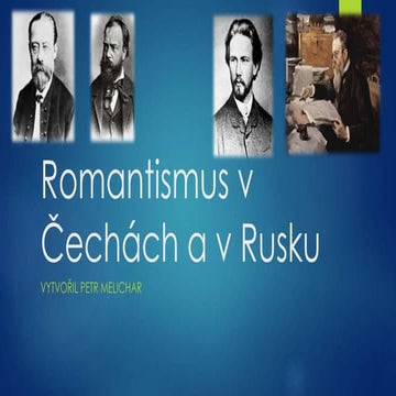 Romantismus v Čechách a v Rusku | PPT