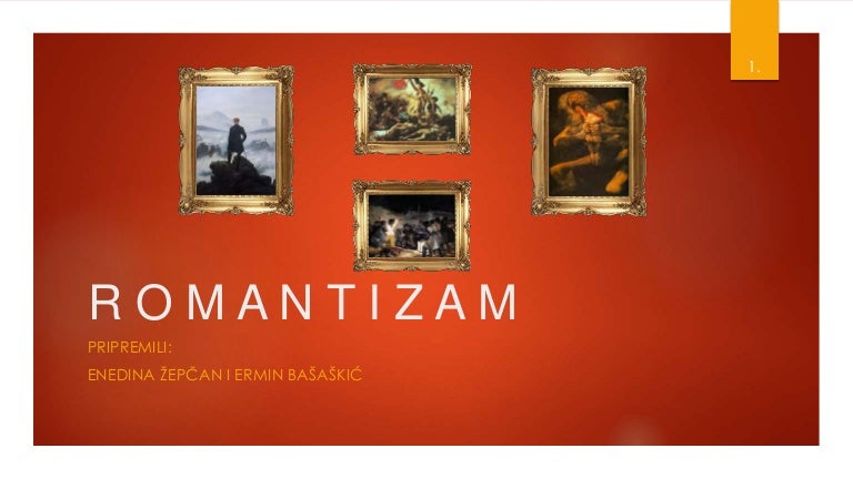 Karakteristike romantizma i književnost u romantizmu