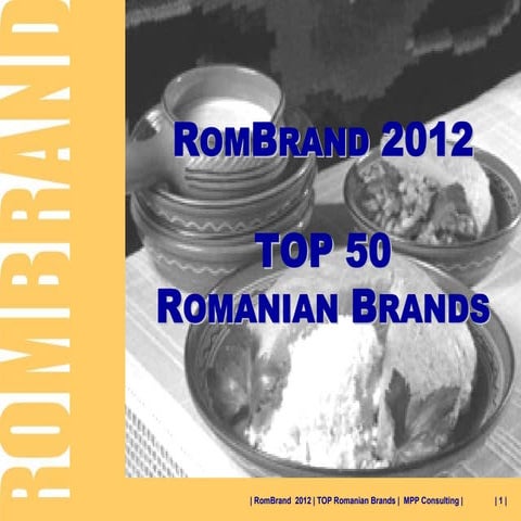 RomBrand 2012 - TOP 50 Romanian Brands | PDF