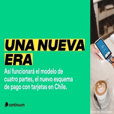 Modelo de 4 partes: la nueva forma de pagar con tarjeta en Chile | PDF