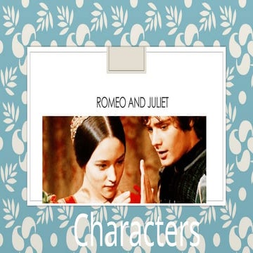 ROMEO-AND-JULIET-Characters/characterization/analysis of characters.pptx