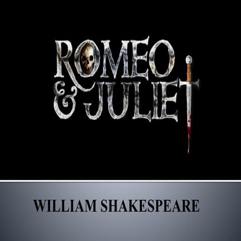 ROMEO AND JULIET by William Shakespeare 💀 | PPTX