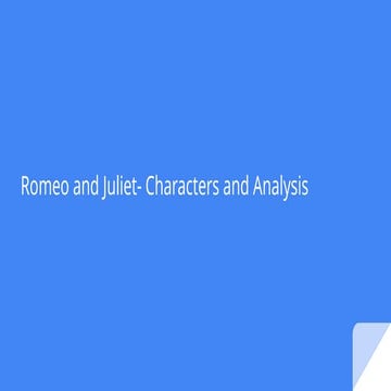 Romeo and Juliet- Characters and Analysis (1).pptx