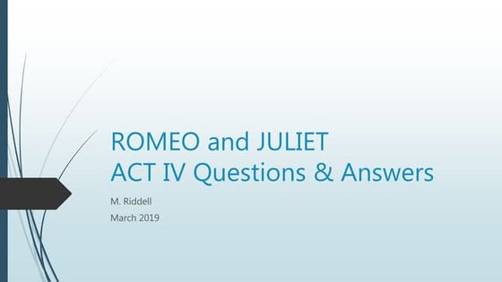 Romeo & Juliet Act 4 Outline | PPT | Marriage and Civil Unions | Family ...