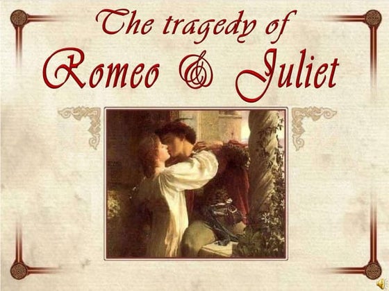 Romeo and juliet ppt | PPT