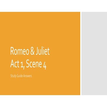 Romeo & Juliet Act 1, Scene 4 | PPTX