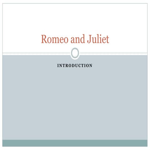 Introduction to Romeo & Juliet - William Shakespeare | PDF