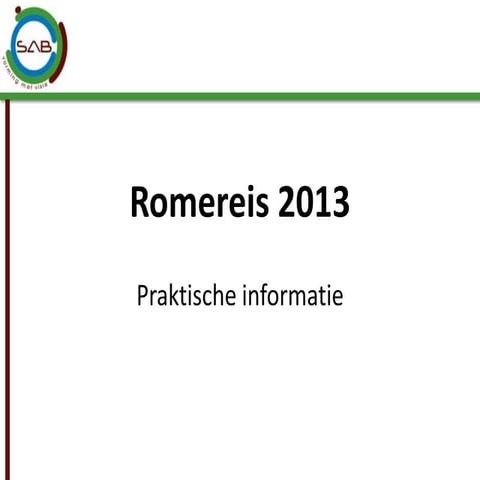 Romereis 2013 algemene informatie | PPTX
