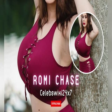 Romi Chase - wiki, Biography, Brand Ambassador, Age, Height, weight, Lifestyle, Facts | PDF