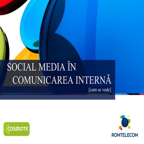 Romtelecom social media in comunicarea interna - sms snow camp | PDF