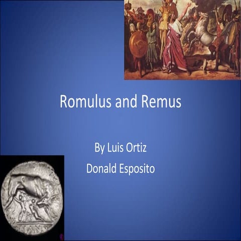 Romulus And Remus | PPT