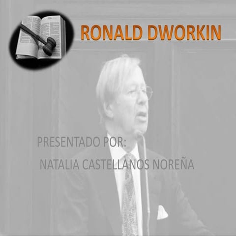 Ronald dworkin | PPTX