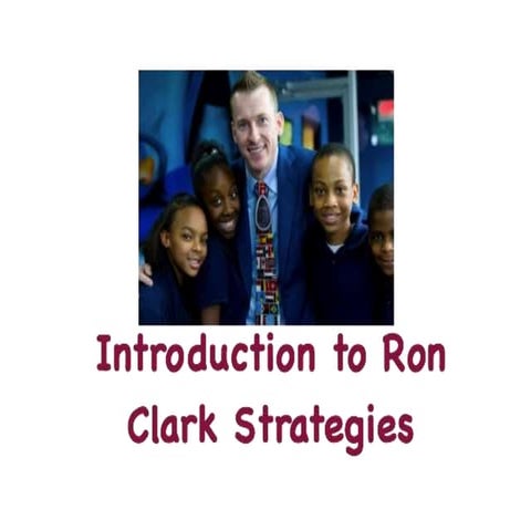 Ron Clark Powerpoint | PPTX