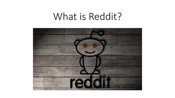 What is reddit beginners guide | PPT
