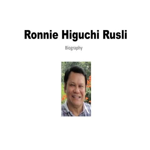 Ronnie Higuchi Rusli | PPTX