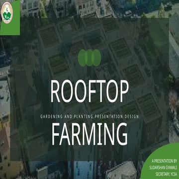 A Practical Insight to Rooftop Farming in Urban Areas | PPTX