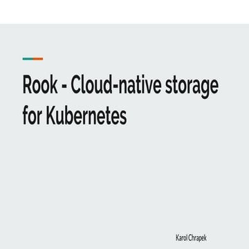 Rook - cloud-native storage | PPT