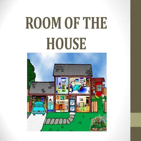 Room of the house | PPTX
