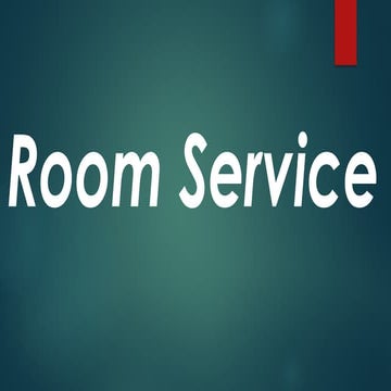 Take_and_Process_Room_Service_Orders.pptx