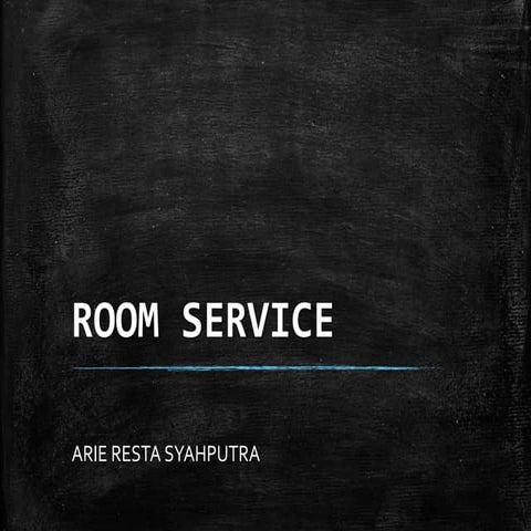 Room service | PPTX
