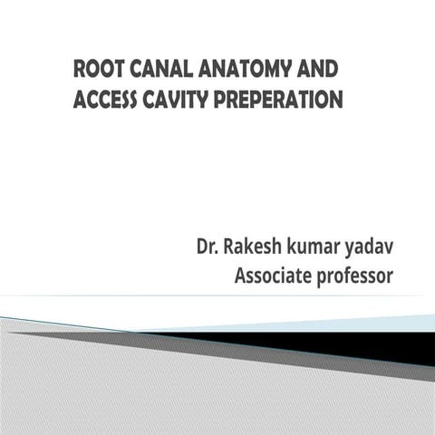 Access cavity preparation | PPTX