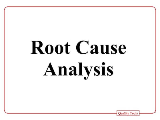 Root Cause Analysis - RCA Training Module | PDF