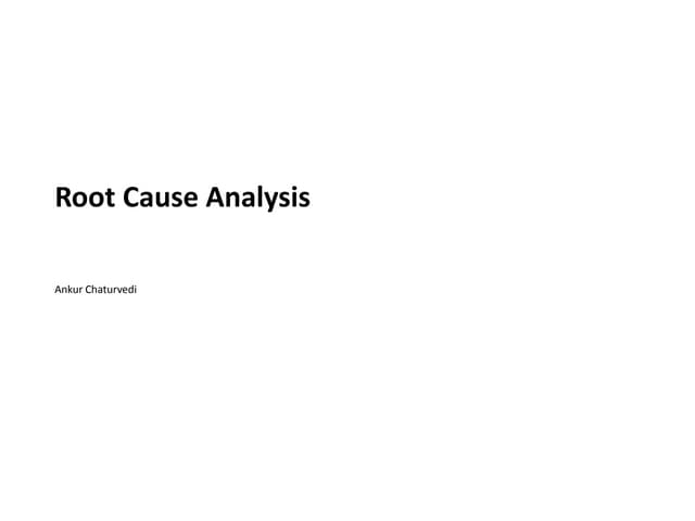 Root Cause Analysis - RCA Training Module | PDF