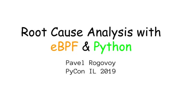 Root Cause Analysis With E Bpf And Python Ppt