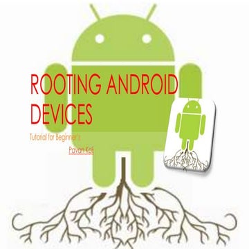 Beginner's Guide to Rooting | PPTX | Operating Systems | Computer ...