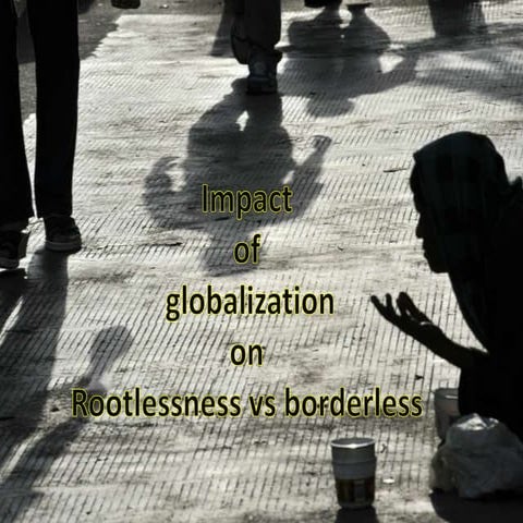 Rootlessness vs borderless (2) | PPT