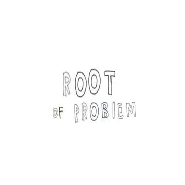 the root of the problem (problem deep enough) | PPT