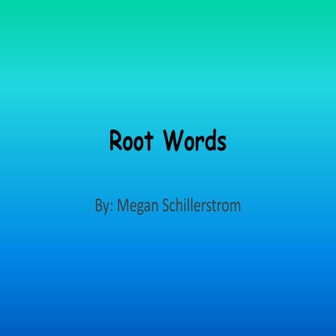 Elisssa lepoire root words | PPTX