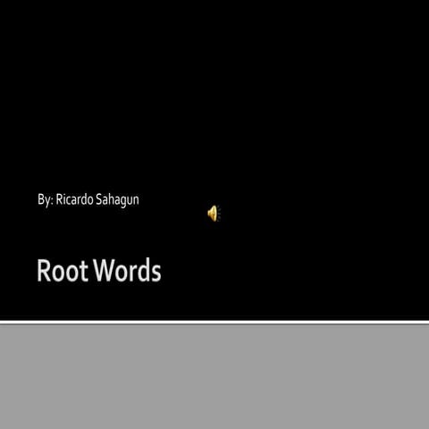 Root words | PPTX