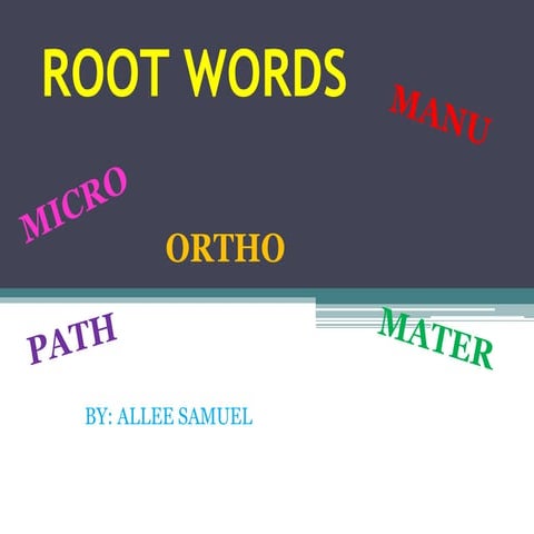 Root words english | PPT