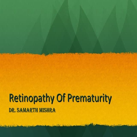 Retinopathy of prematurity | PPT