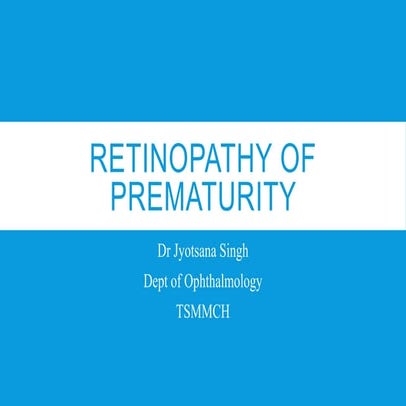Retinopathy of prematurity ICROP 3 guidelines | PPTX