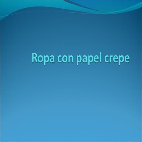 Ropa con papel_crepe[1] | PPT