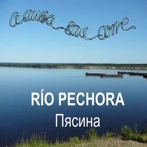 Río Pechora | PPT