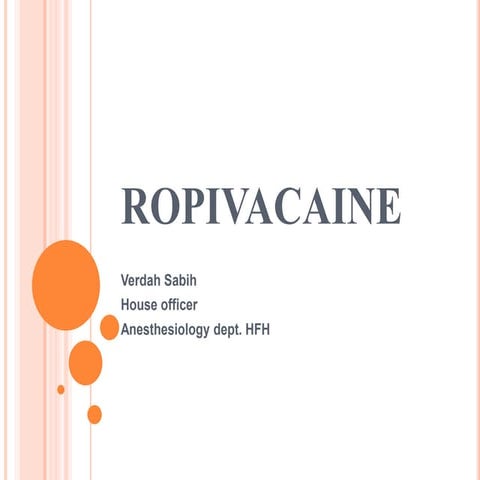Ropivacaine | PPTX